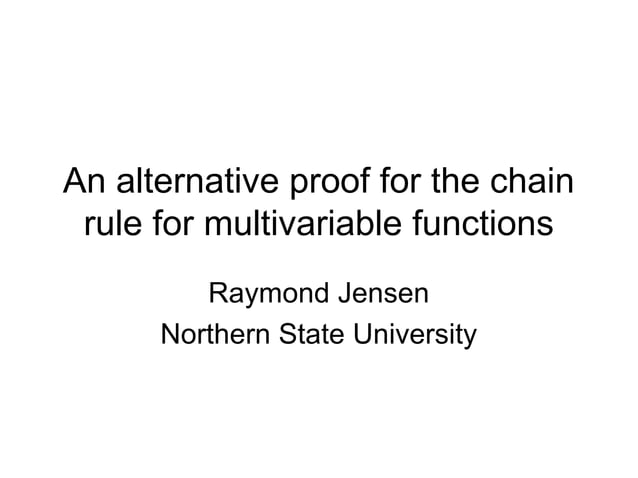 An Alternative Proof of the chain rule and definition of ...
