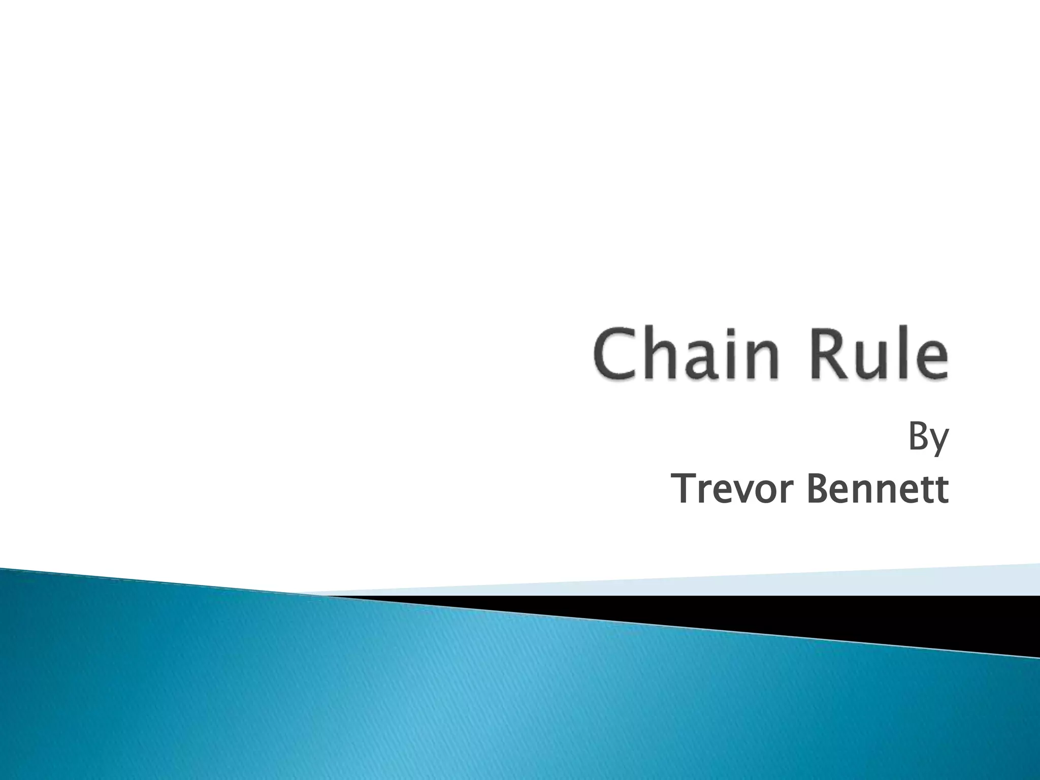 Chain Rule Ppt 