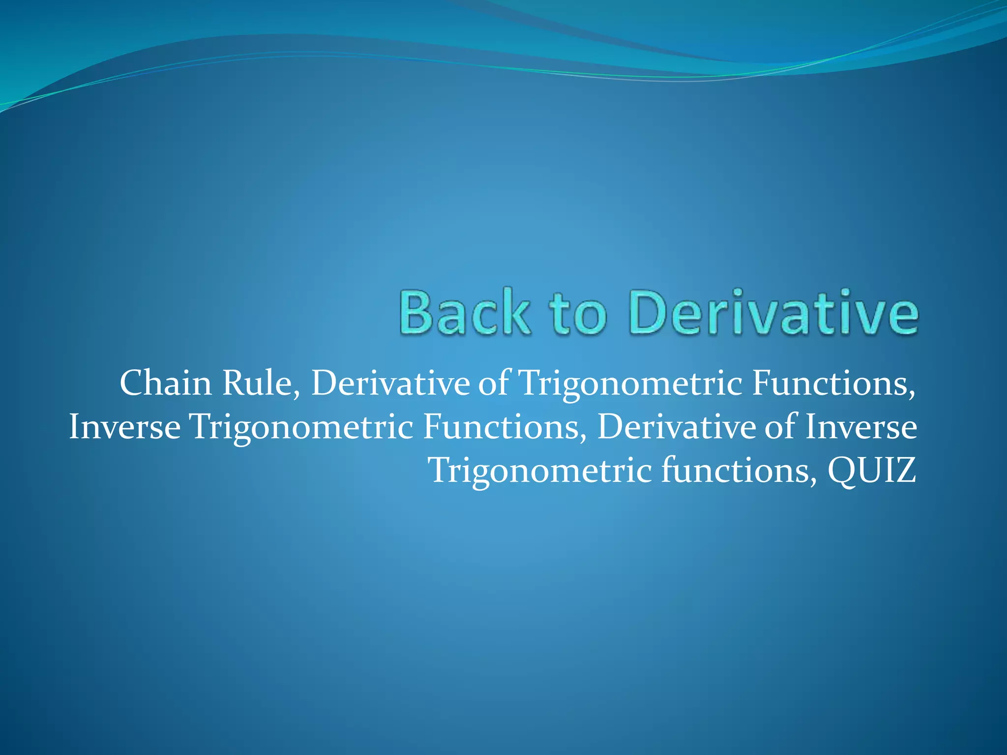 Chain rule & trigonometric functions | PPTX