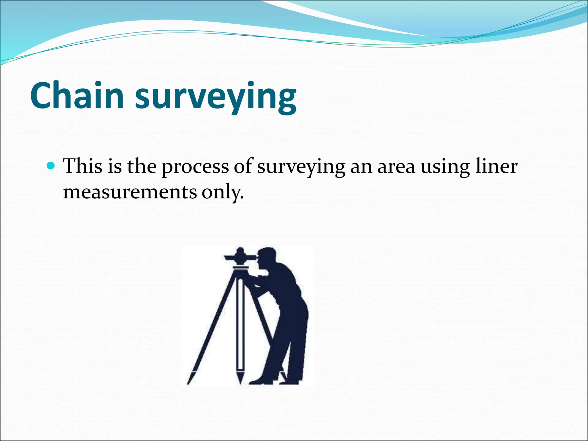 Chain SURVEYING Aaaaaaaaaaaaaaaaaaaaaa1.ppt