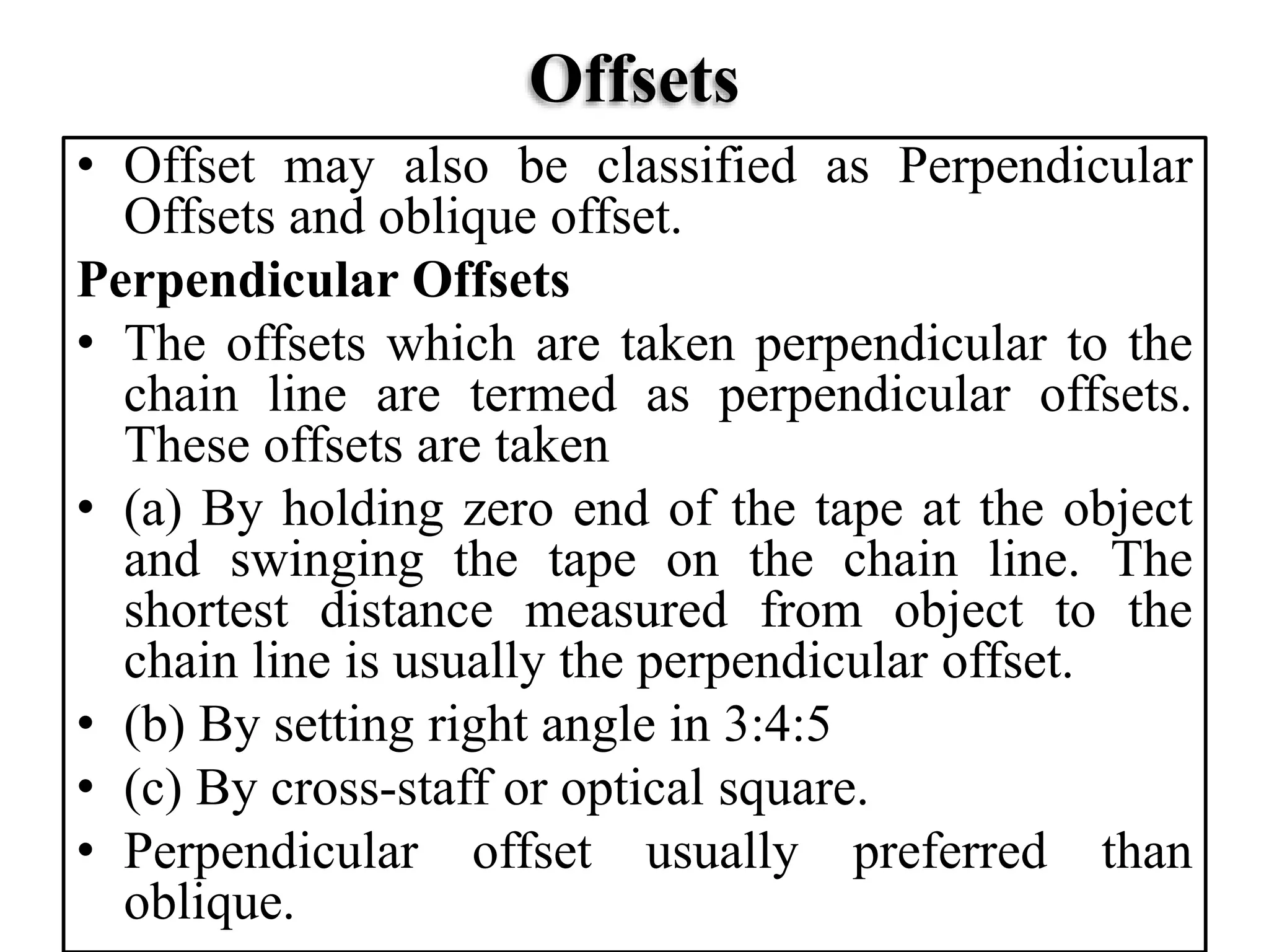 Chain surveying and offset | PPTX