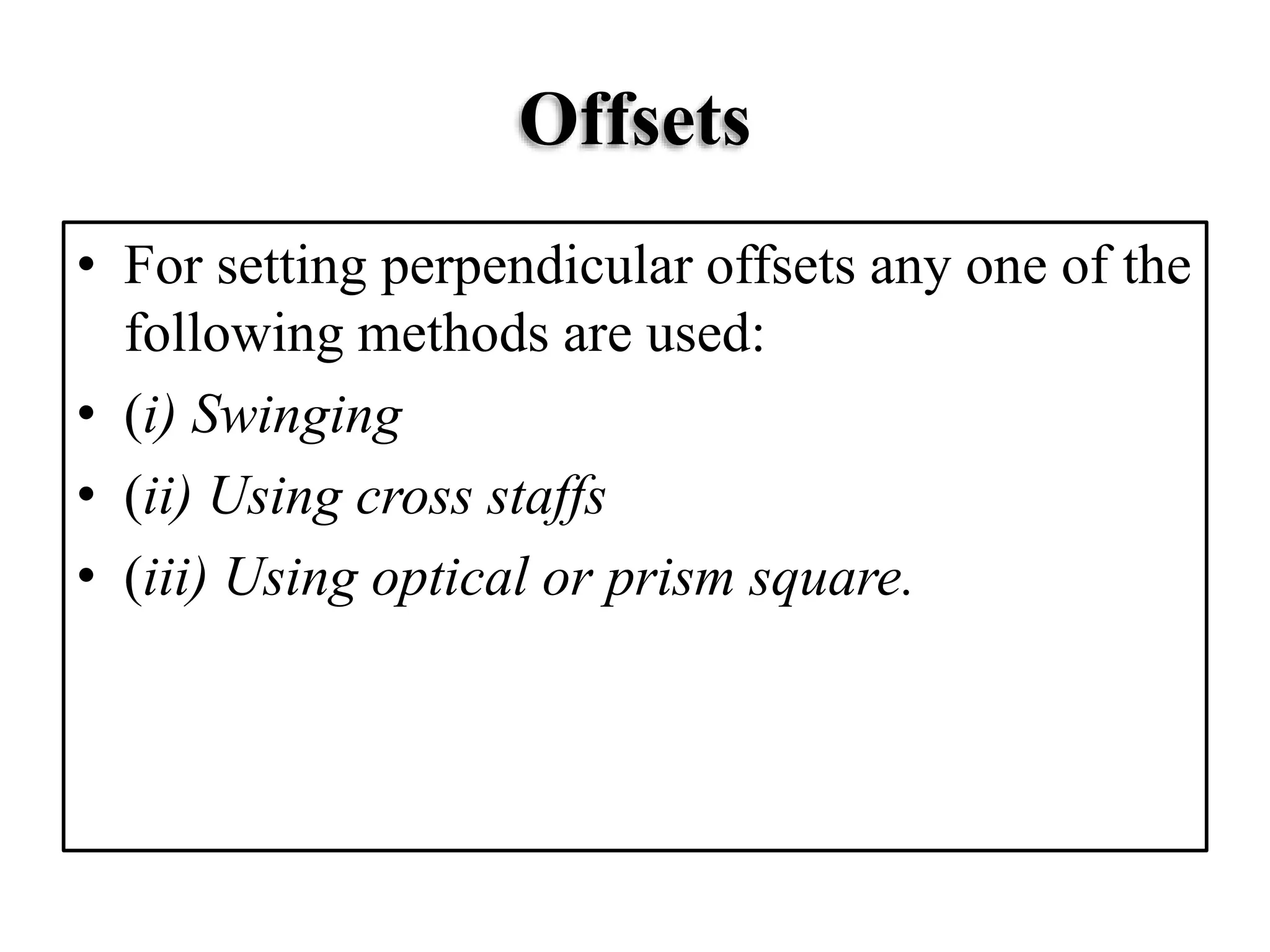 Chain surveying and offset | PPTX