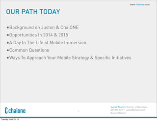 ChaiONE Oil & Gas Mobility Summit 2013 Presentation | PPT