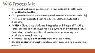 Chai Point - Marketing Mix Case Study & Business Analysis | PPTX