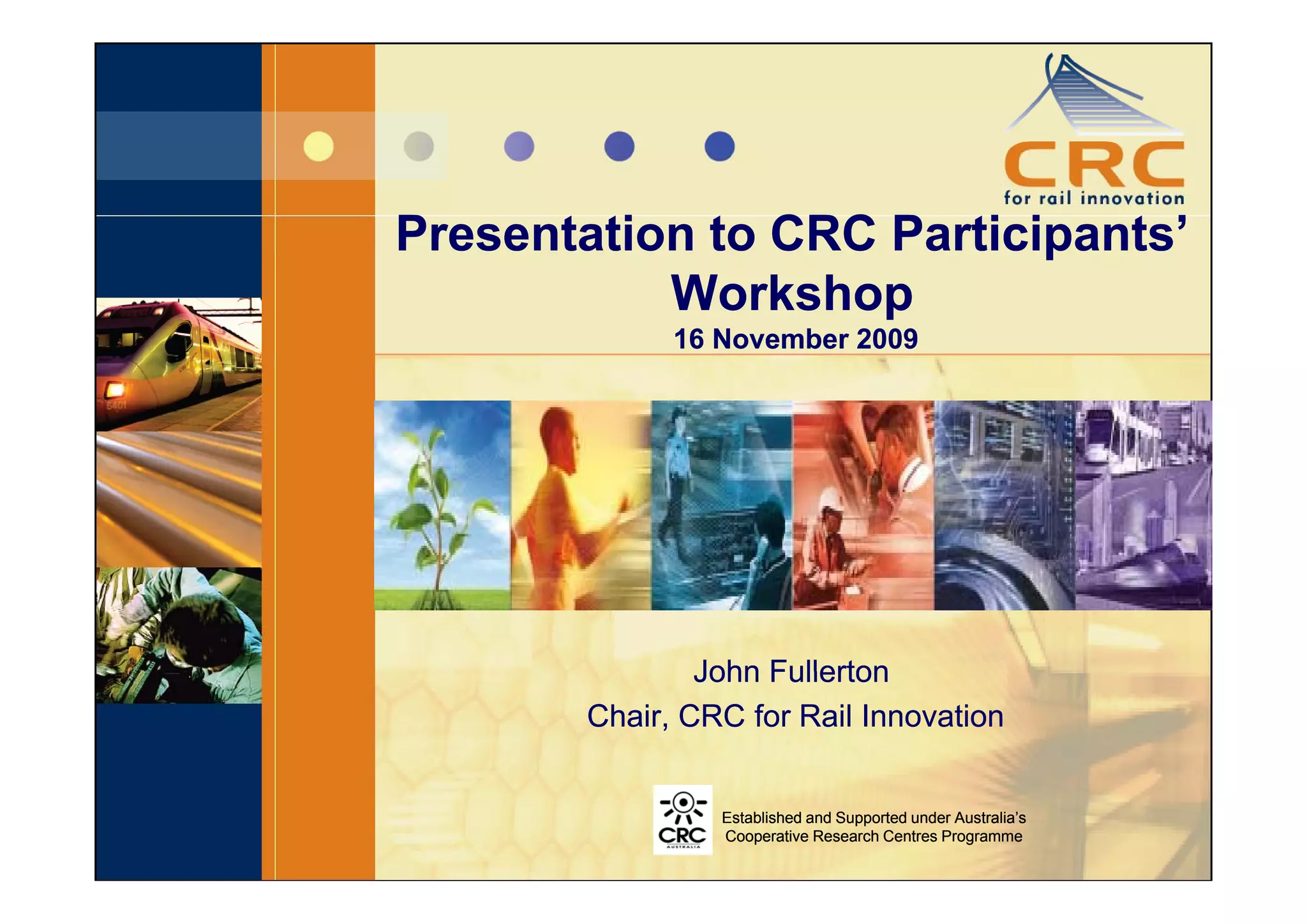 Presentation to CRC Participants Workshop | PPT