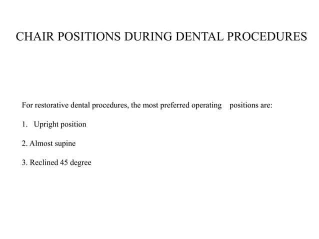 Dental Chair positions | PPTX