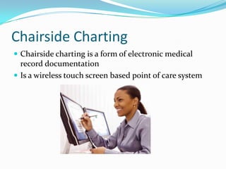 Chairside charting[1] | PPTX