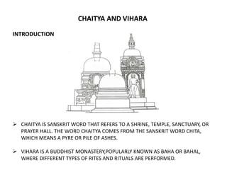 CHAITYA architecture analysis data of chaitya | PPTX
