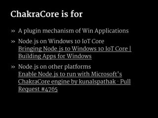 ChakraCore is what? | PPT | Free Download