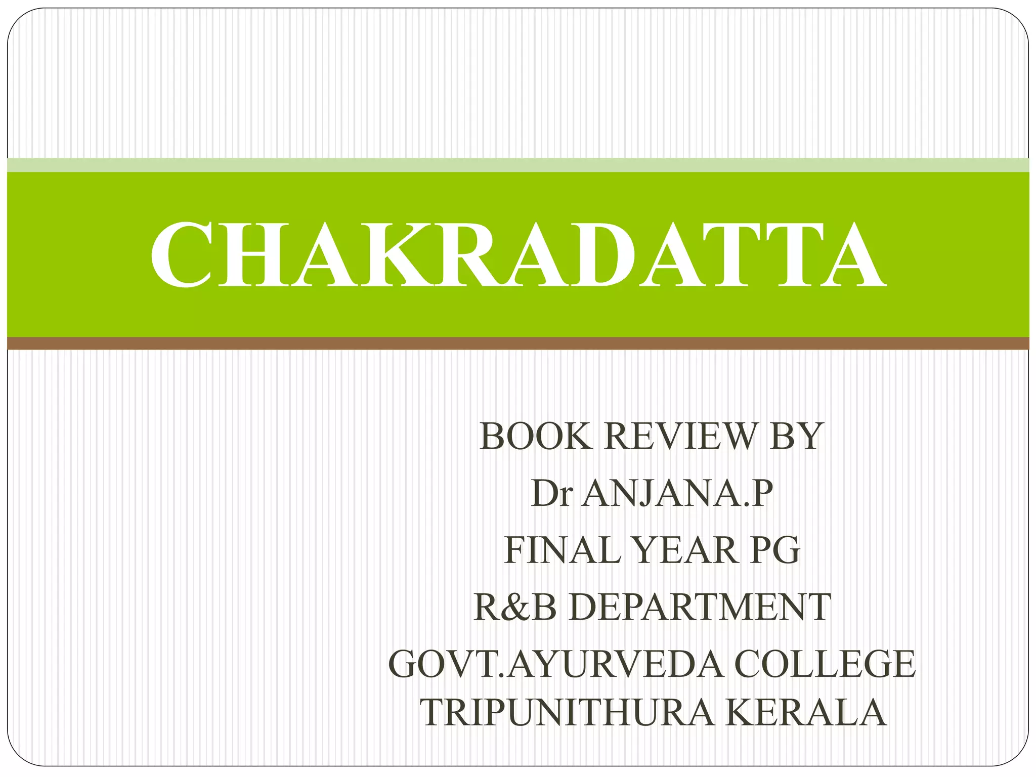 CHAKRADATTA BOOK REVIEW | PPTX