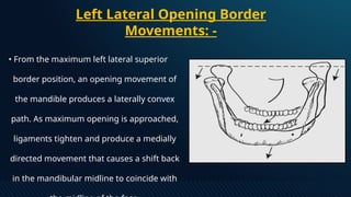 mandibular movements and their importance | PPTX