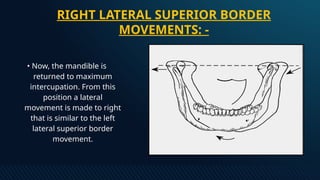 mandibular movements and their importance | PPTX