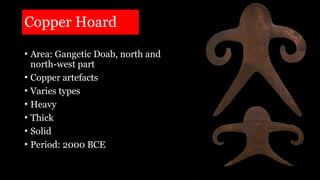 Chalcolithic Culture of Ganga-Yamuna Doab.pptx