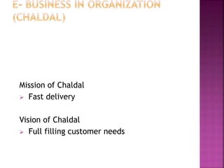 E-Business analysis of Chaldal.com | PPTX