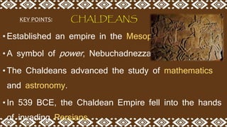 Chaldeans Civilization | PPTX