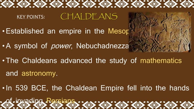 Chaldeans Civilization | PPTX | Geography | Science
