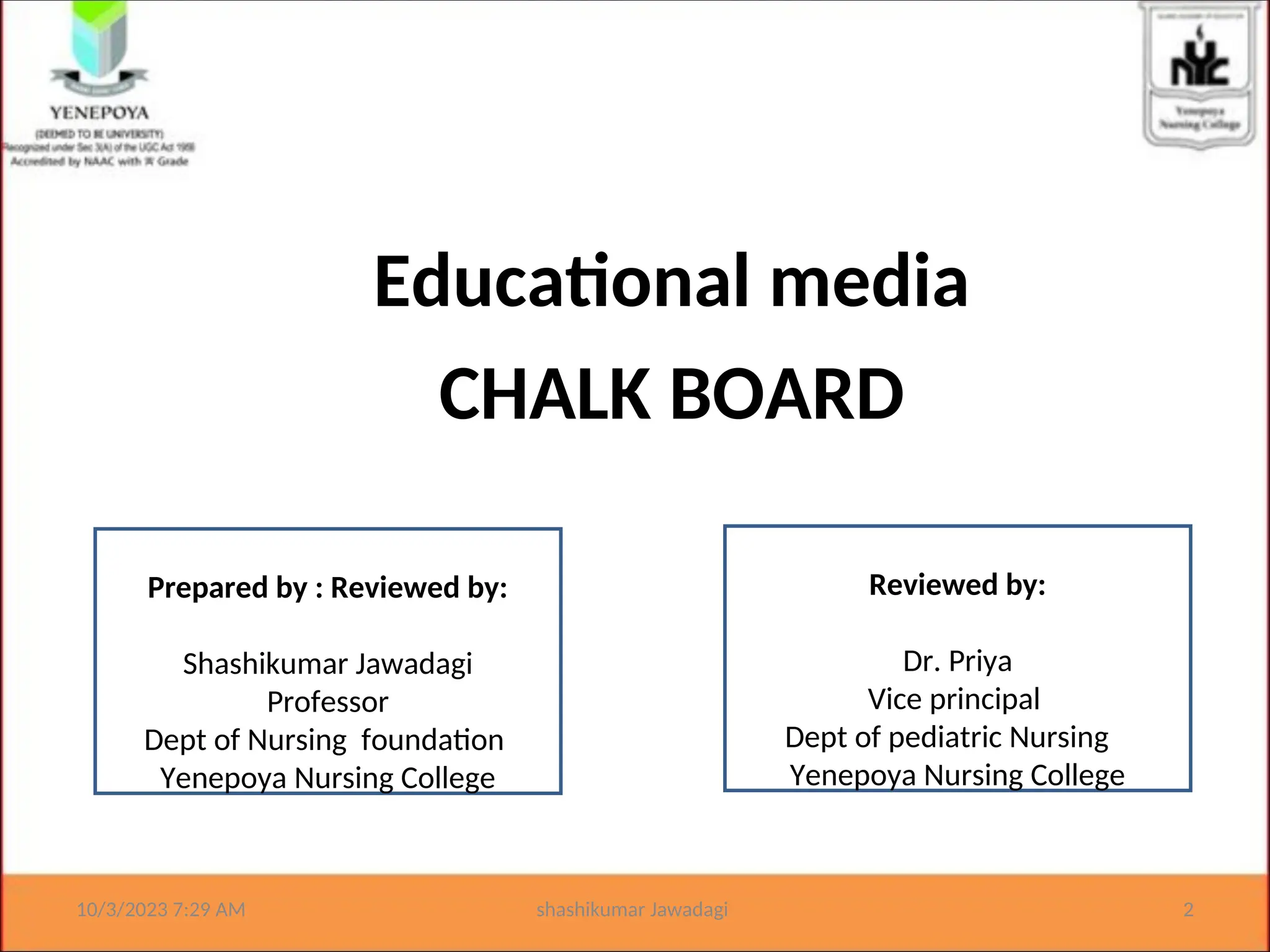 Chalk board in Nursing Education and Technology.ppt