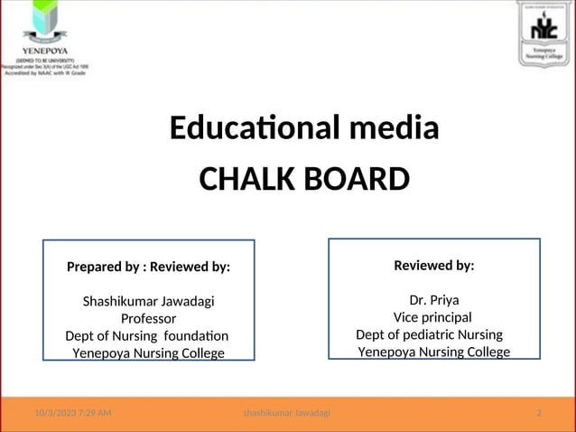 Chalk board in Nursing Education and Technology.ppt
