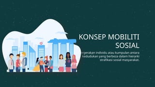 MOBILITI SOSIAL TERHADAP PENDIDIKAN (SOSIOLOGI DALAM PENDIDIKAN) | PPTX