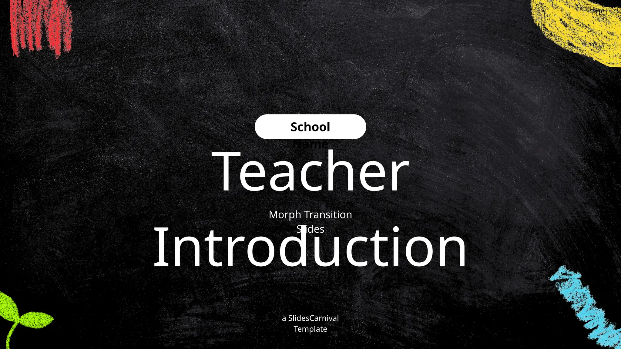 Chalkboard Morph Teacher Introduction Slides.pptx