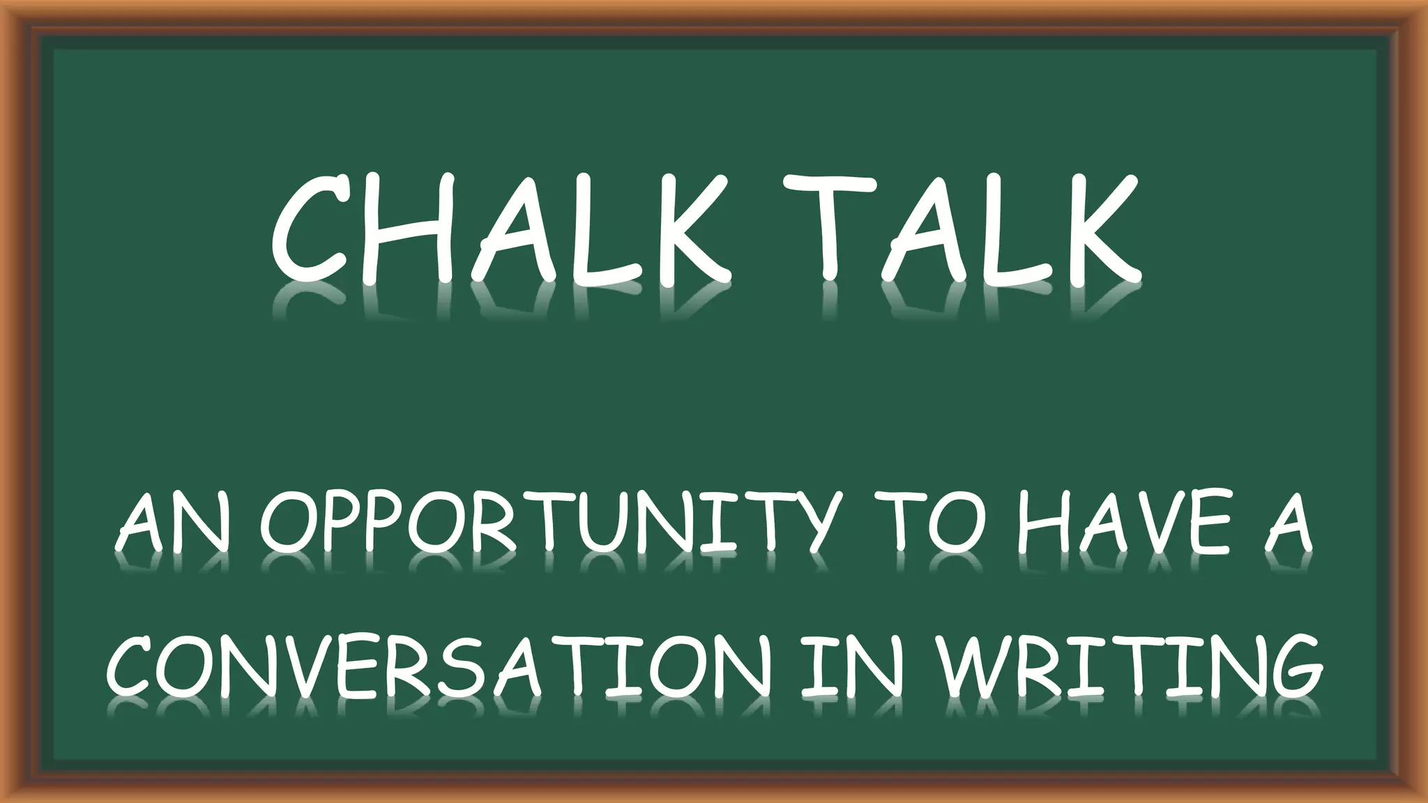 Chalk Talk | PPTX