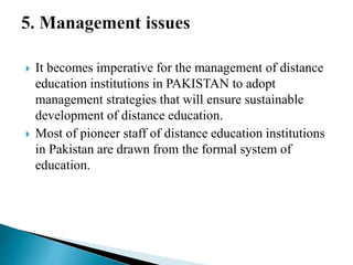 Challenges and issuesof distance education Pakistan | PPTX