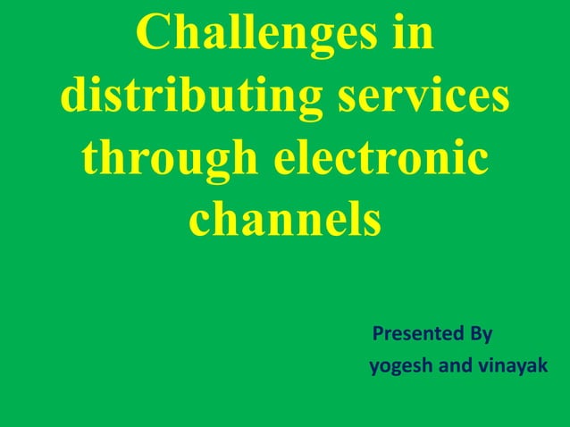 Challanges distribution electronic channels | PPT