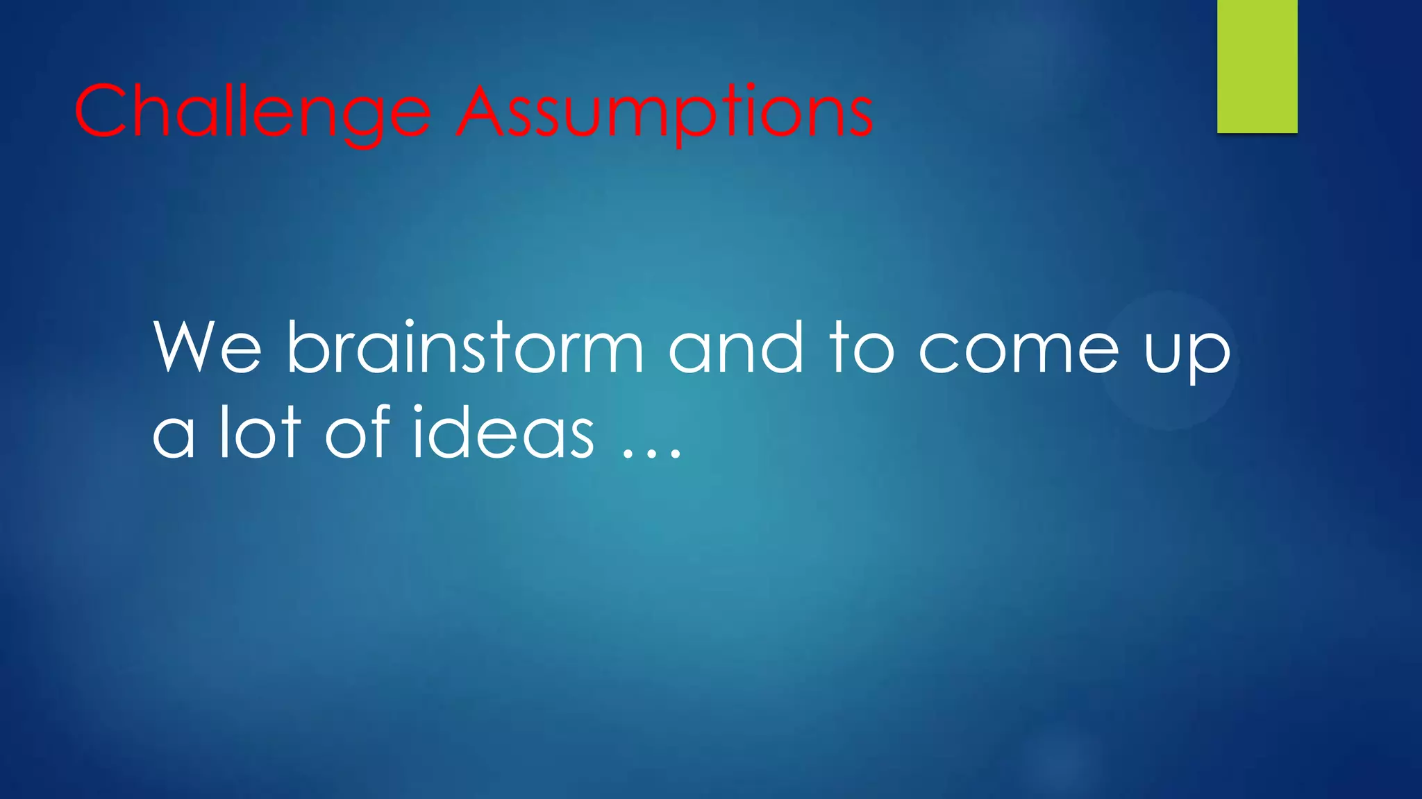 Challenge assumptions | PPTX
