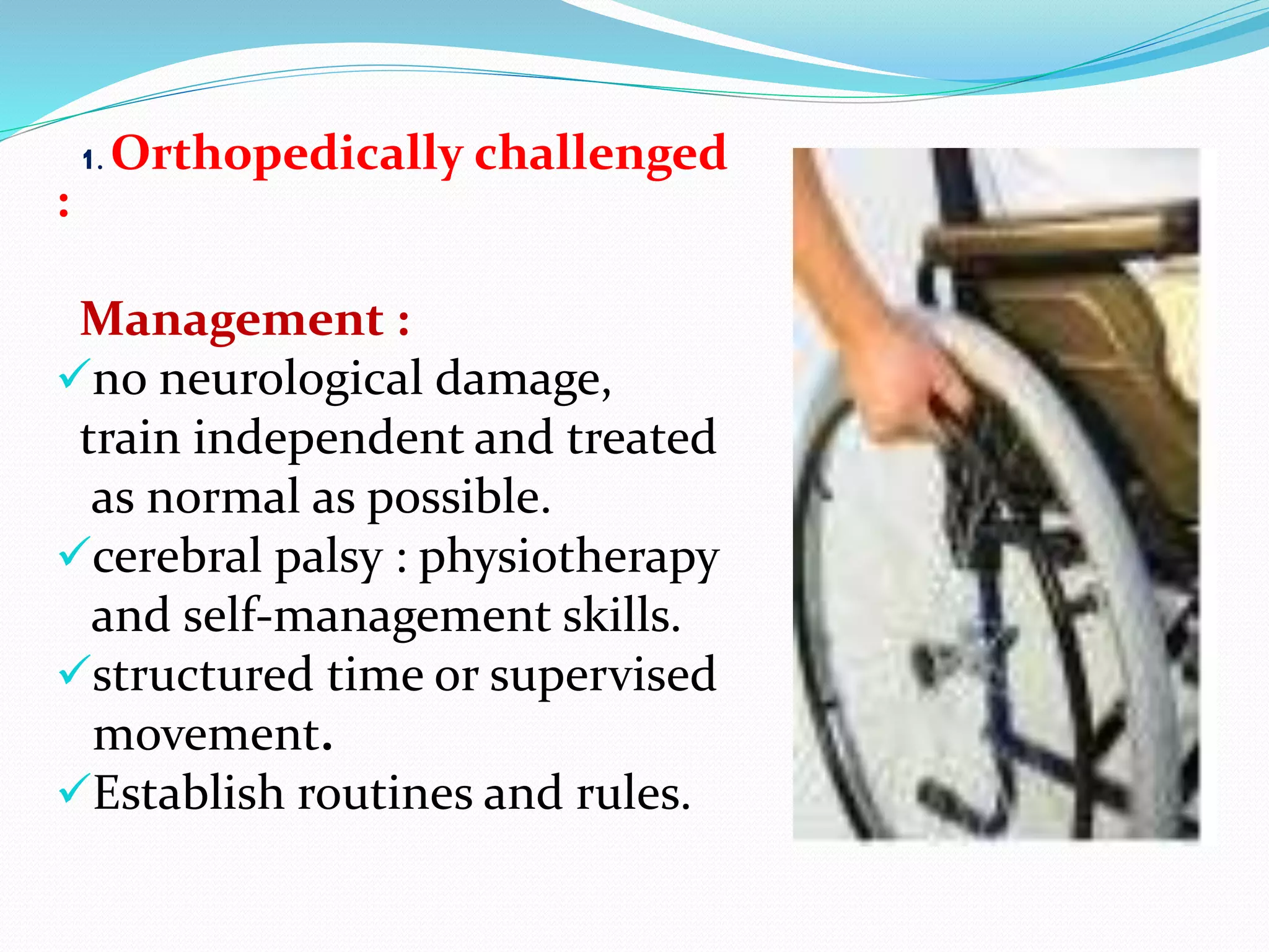 Challenged child management | PPTX