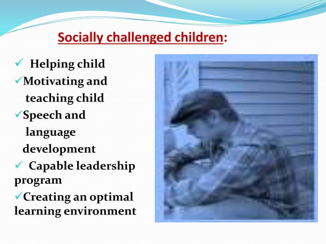 Challenged child management | PPTX