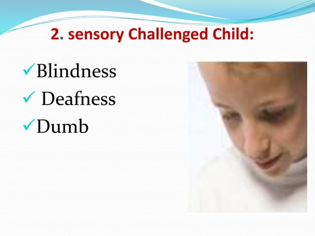 Challenged child management | PPTX