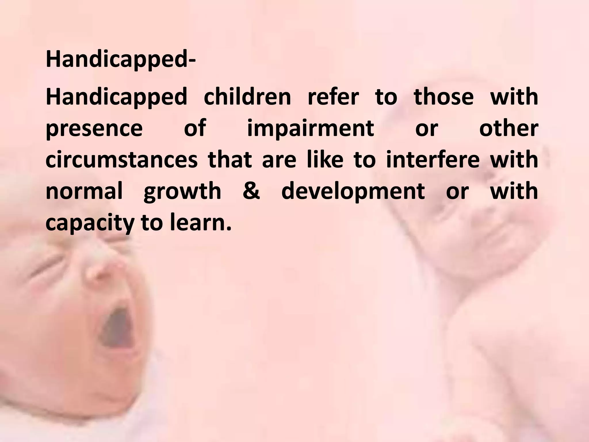 Challenged children | PPTX