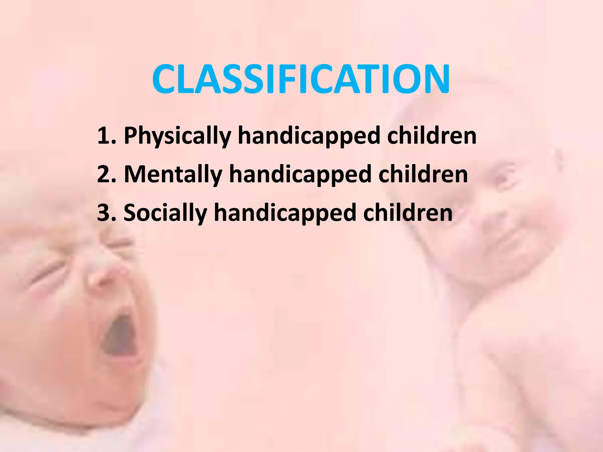 Challenged children | PPTX