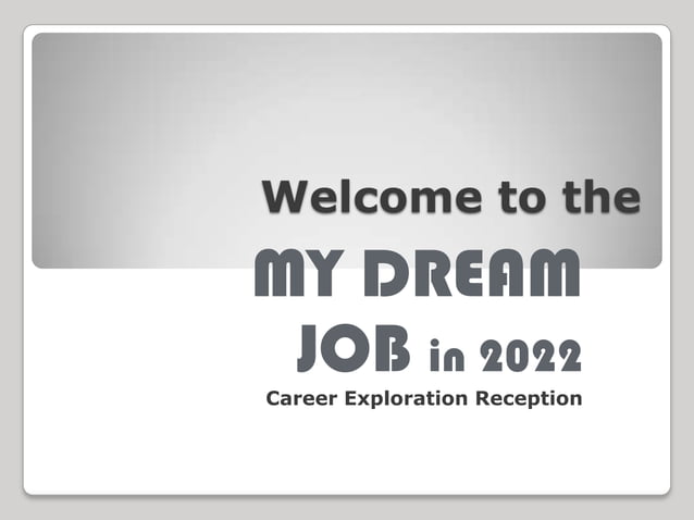 [Challenge:Future] challenge: My Dream Job | PPT