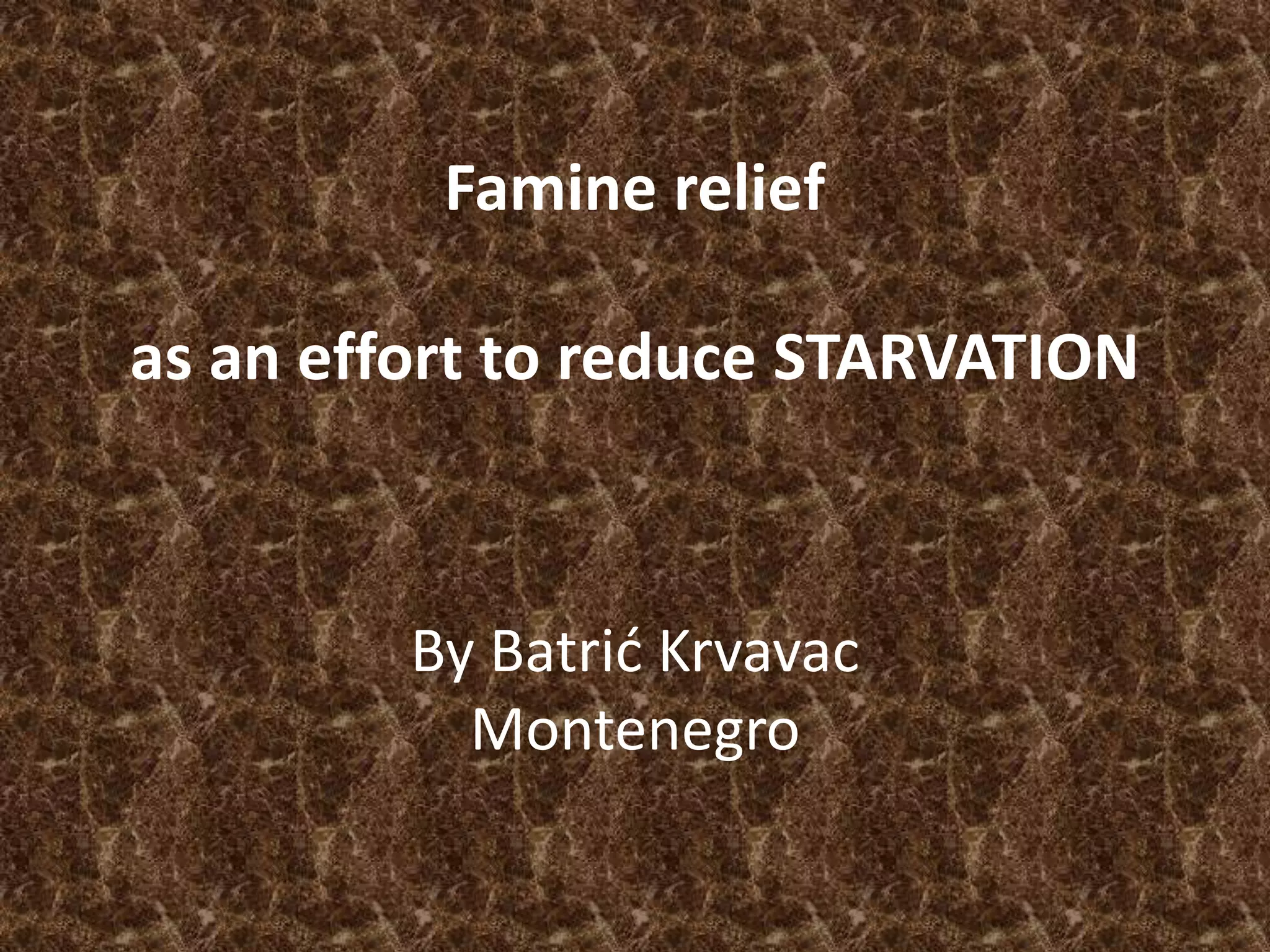 [Challenge:Future] Famine | PPTX