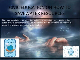 [Challenge:Future] HEAL THE LAND:SAVE WATER RESOURCES | PPT