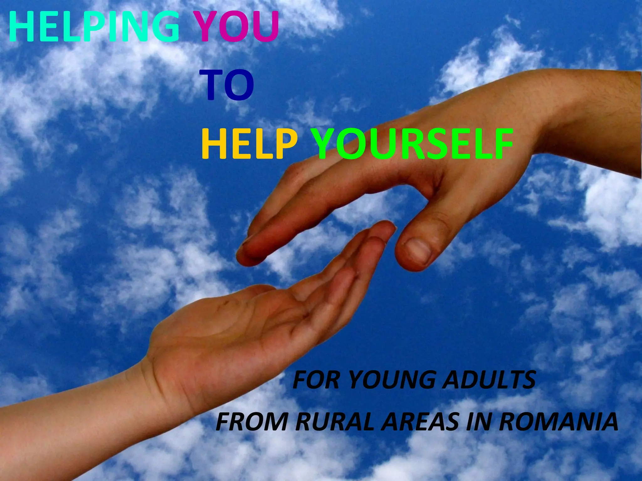 [Challenge:Future] HELPING YOU TO HELP YOURSELF | PPT