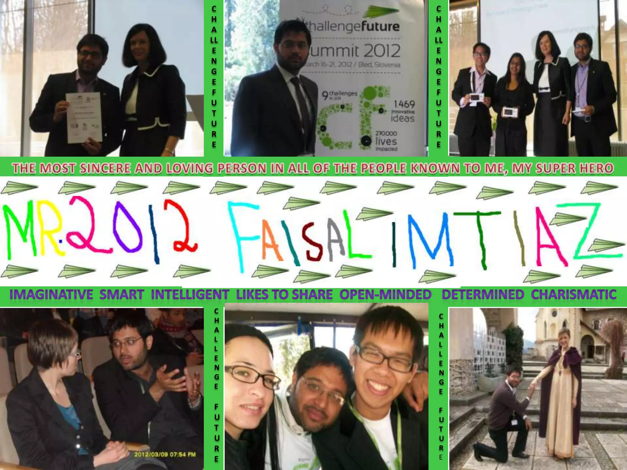 [Challenge:Future] Mr.2012 Faisal Imtiaz My Super Hero | PPTX