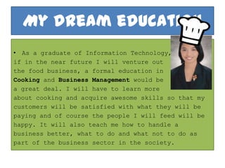 [Challenge:Future] My Dream Job: Be a Chef and end help world hunger | PPT