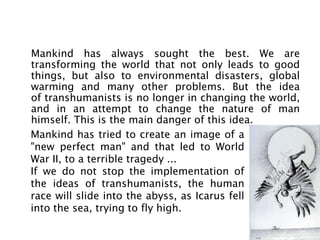 [Challenge:Future] Transhumanism | PPTX