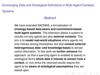 Challenge@RuleML2015 Exchanging Data and Ontological Definitions in Multi-Agent-Contexts Systems ...