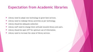 Challenges of academic library | PPT