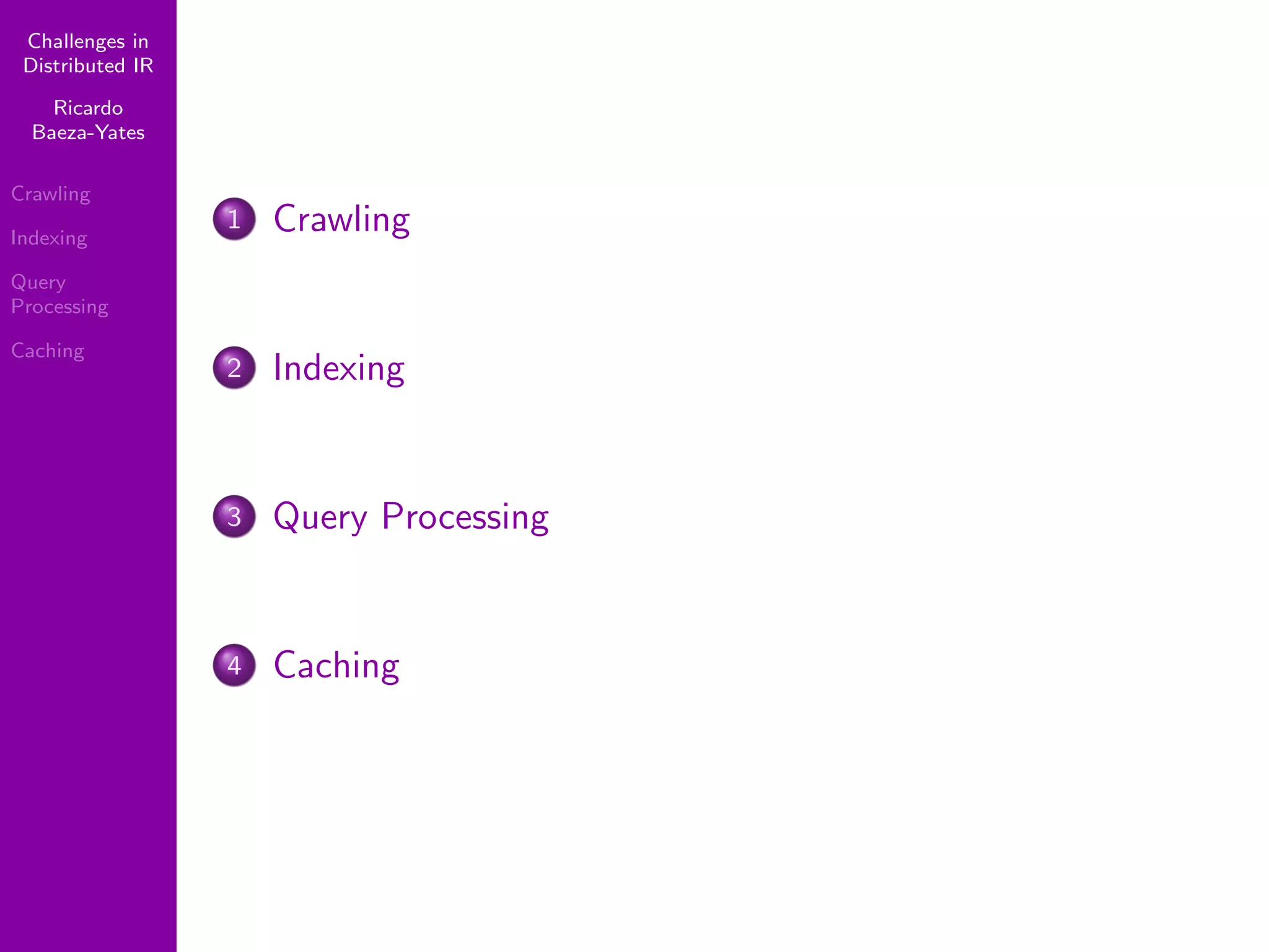 Challenges Distributed Information Retrieval [RBY] (ICDE 2007 Turkey) | PPT
