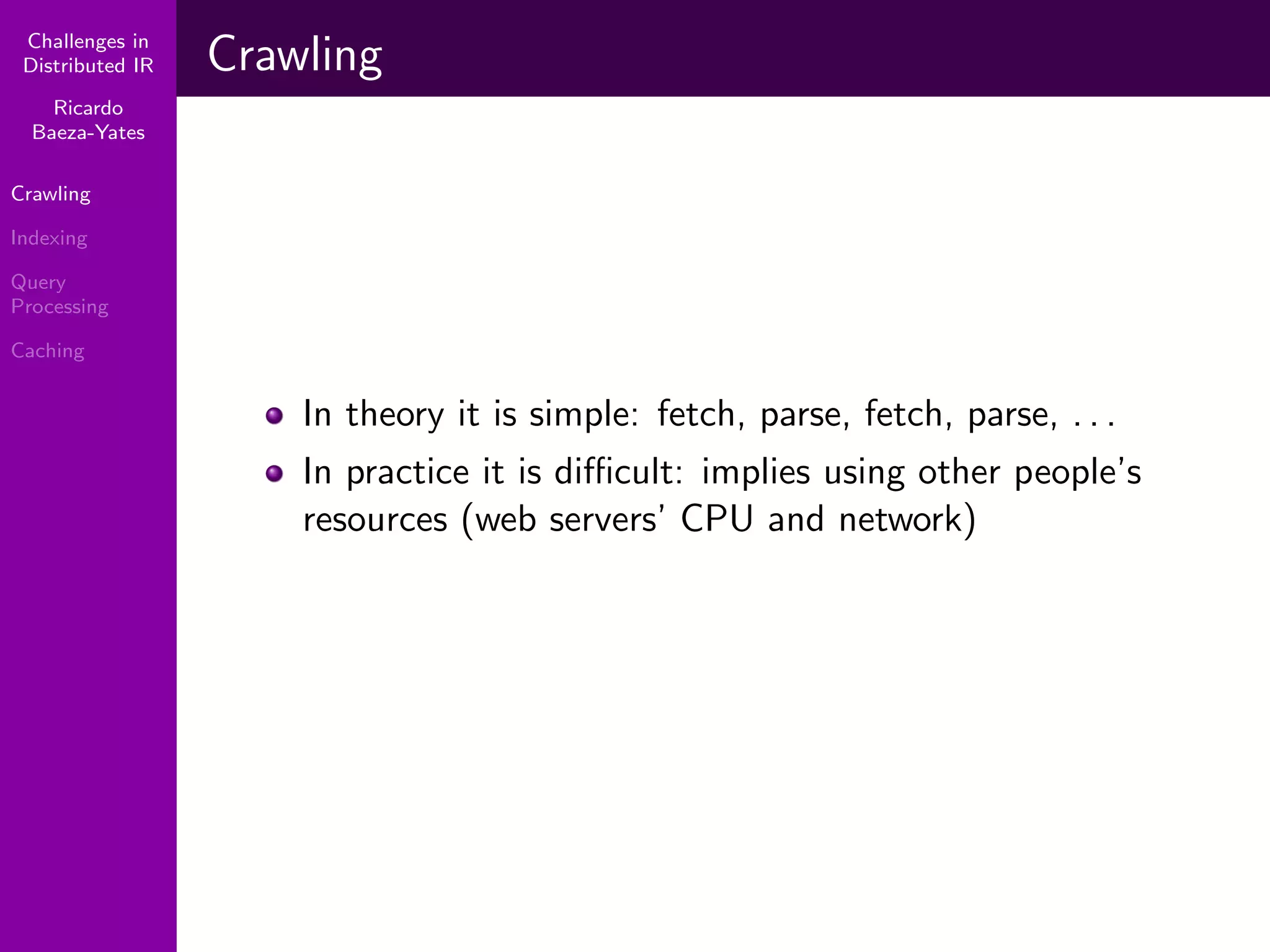 Challenges Distributed Information Retrieval [RBY] (ICDE 2007 Turkey) | PPT