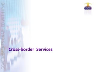 IPv6 cross border communication challenges | PPT