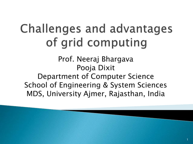 Challenges and advantages of grid computing | PPT