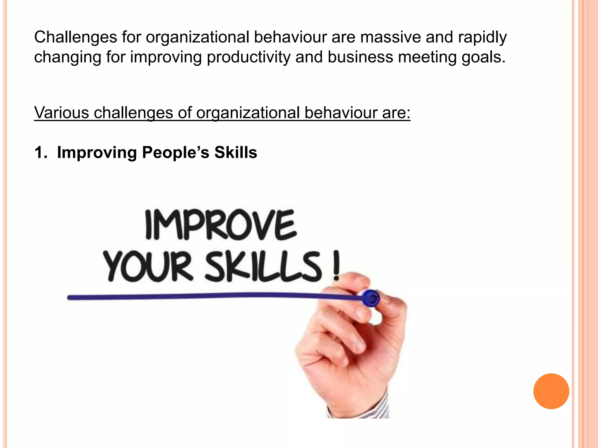 Challenges and Evolution of Organizational Behaviour | PPTX