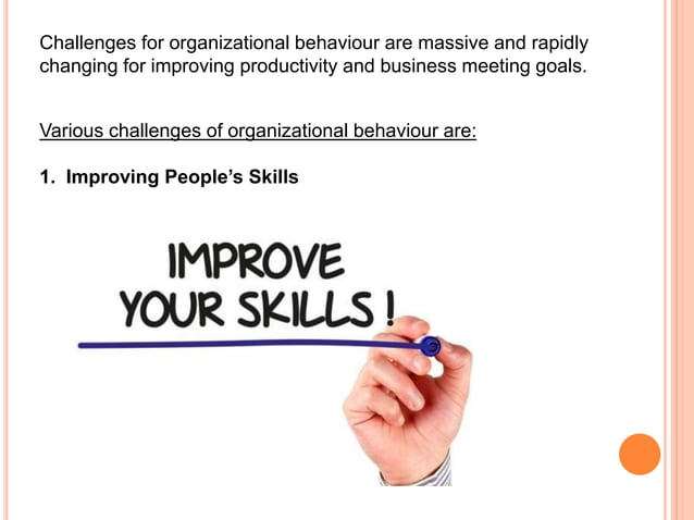 Challenges and Evolution of Organizational Behaviour | PPT