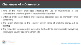 Challenges and issues of mCommerce - ecommerce solution provider | PPTX