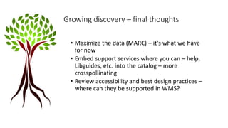 Challenges and opportunities in library discovery services gen | PPTX